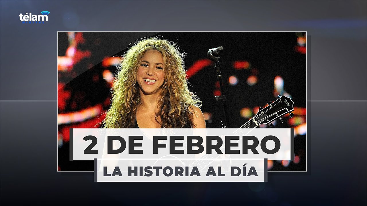 La historia al día: efemérides del 2 de febrero - La Jornada Web